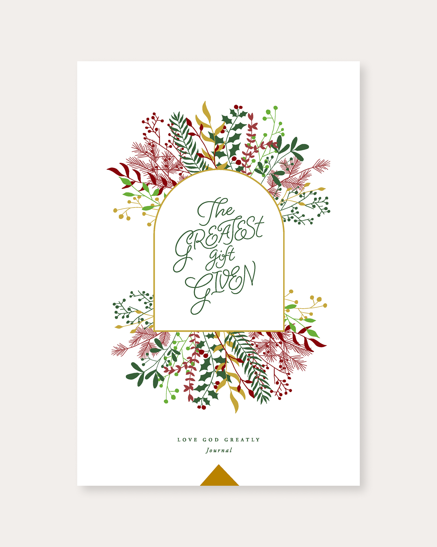 The Greatest Gift Given (Advent) – Love God Greatly