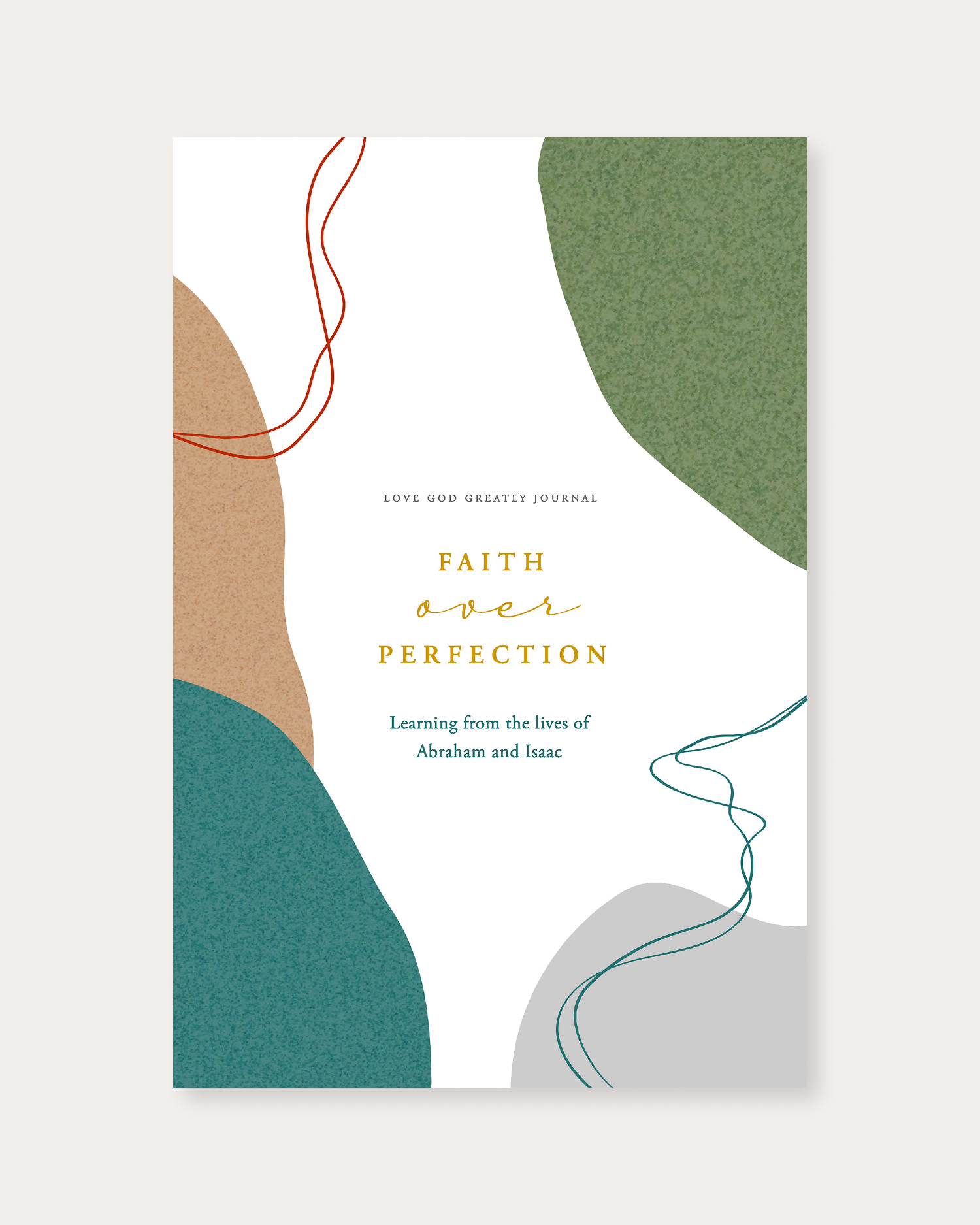 Faith Over Perfection (Genesis) – Love God Greatly