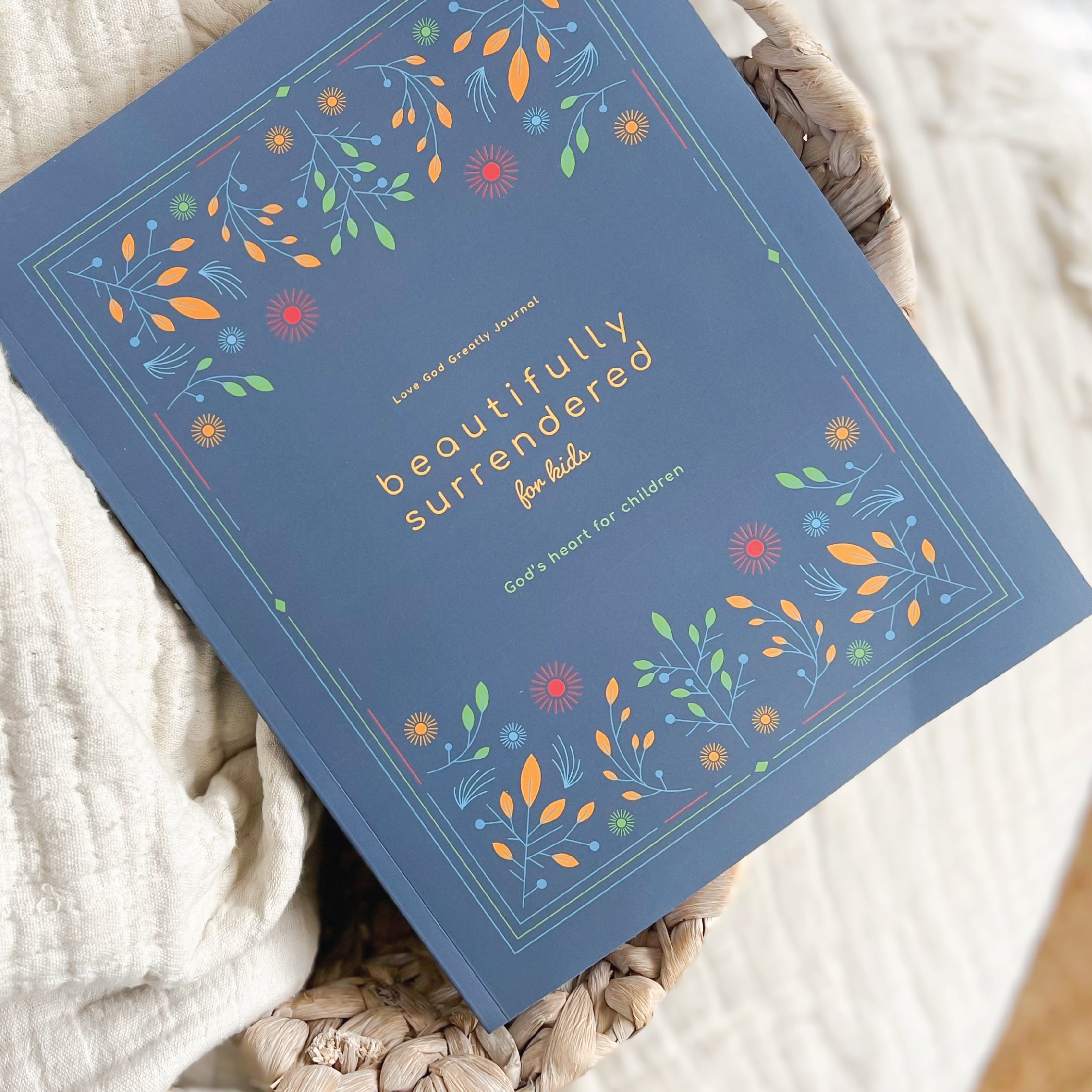 Beautifully Surrendered for Kids (Physical Copy) – Love God Greatly